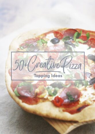 50+ Creative Pizza Topping Ideas % - Cheap Recipe Blog